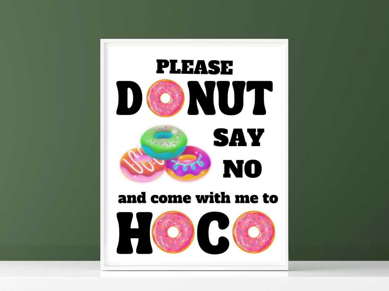 HOCO Proposal Poster Donut Say No Invite High School Dance Doughnut Say ...