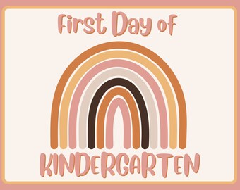 First Day of Kindergarten 2024 Sign Rainbow Back to School Chalkboard ...
