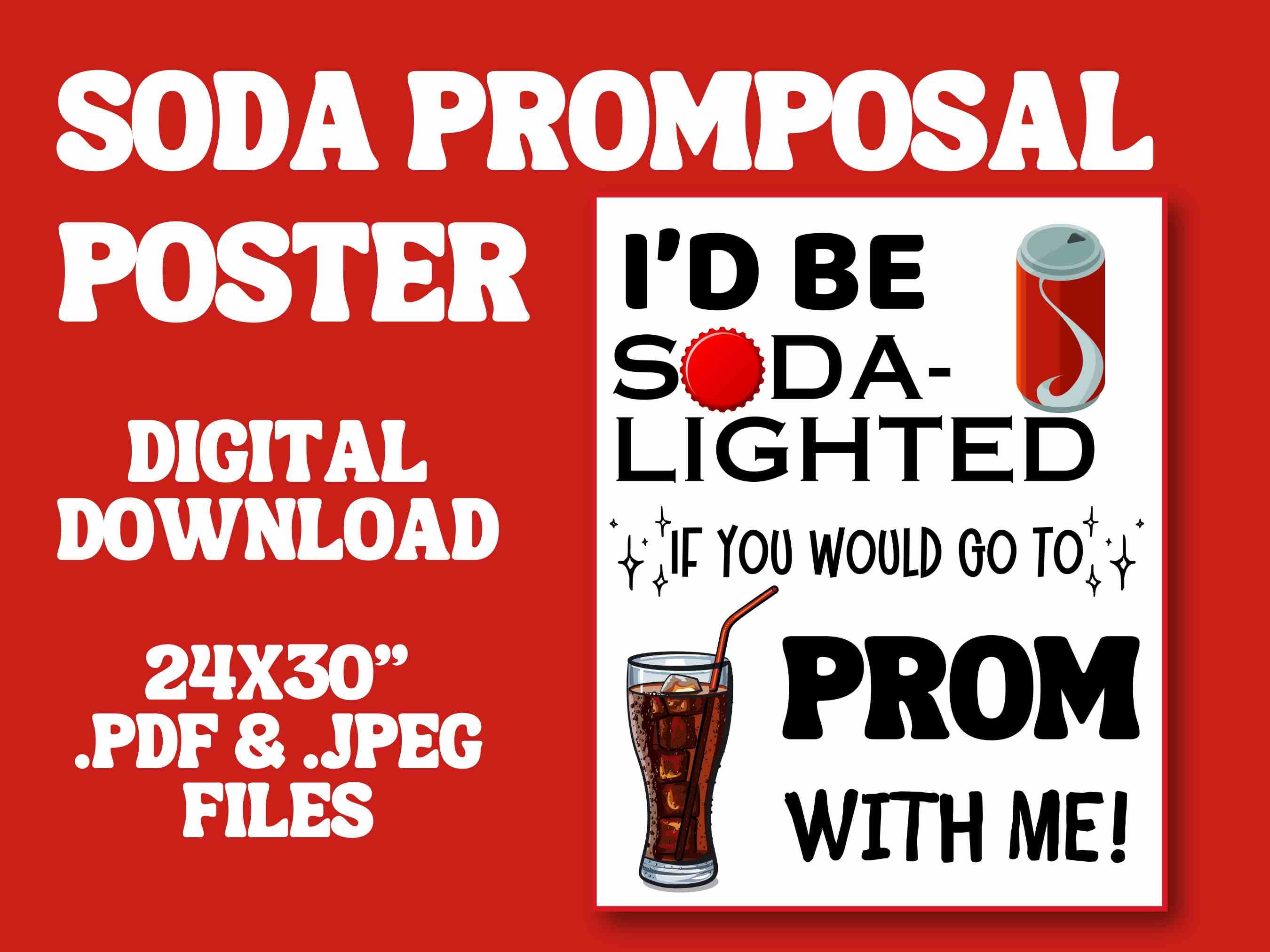 Promposal Soda-lighted Prom Invite Poster Soft Drink Pun Sign ...