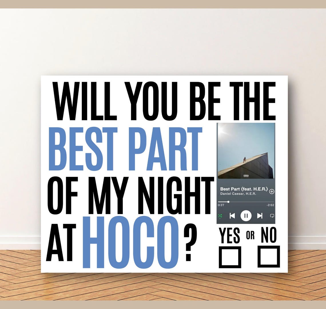 HOCO Best Part of My Night Homecoming Proposal Poster Spotify Daniel ...