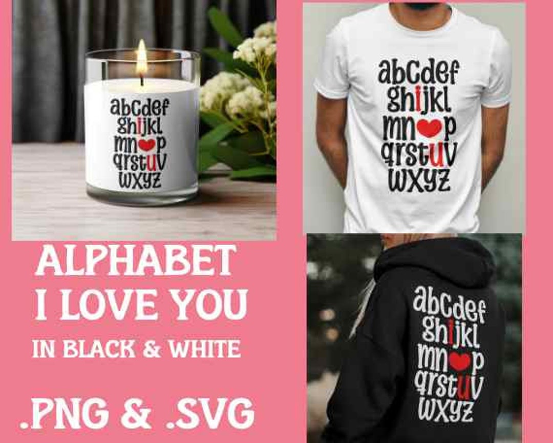 Alphabet I Love You .png,valentines Day ABC I Heart U Svg for ...