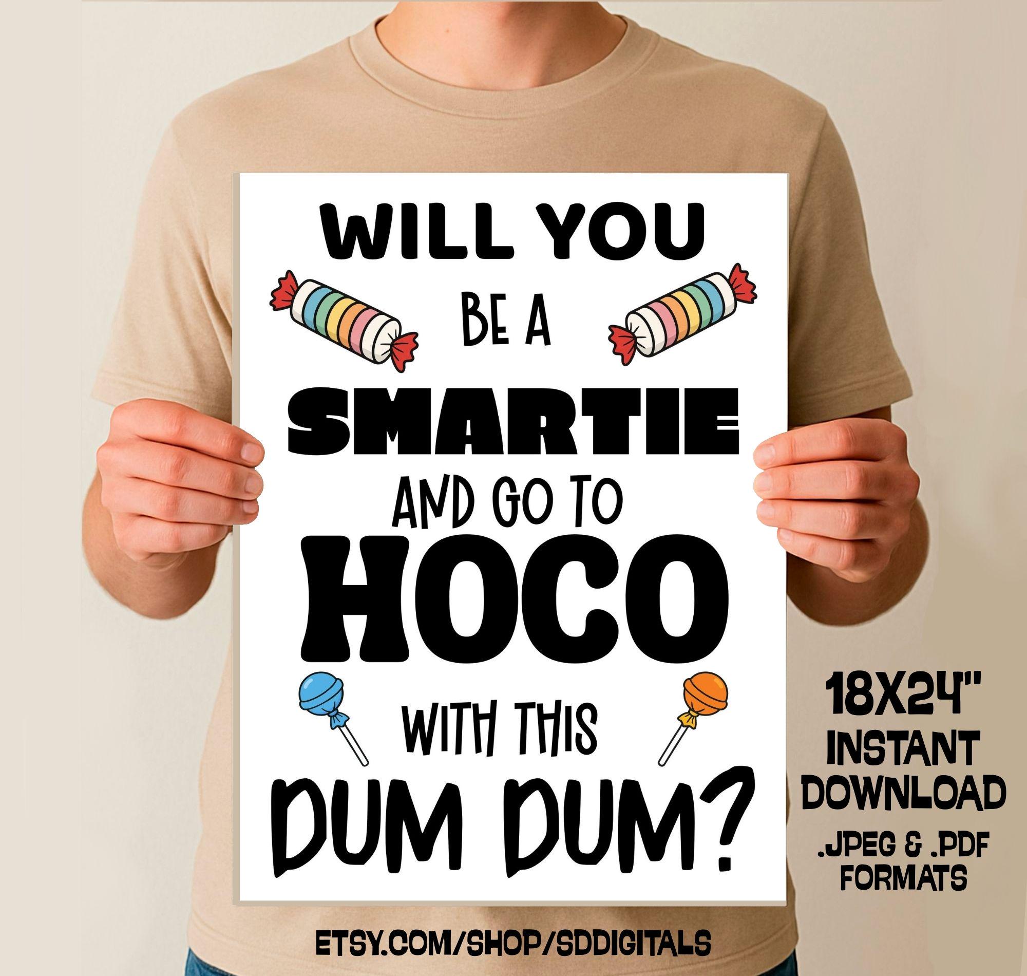 Smartie Dum Dum HOCO Homecoming Proposal Poster Be a Smartie Candy ...