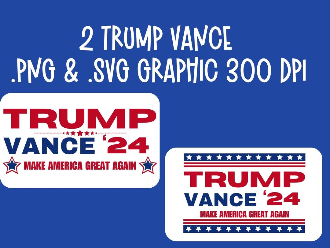 Trump Vance Graphic Png President Trump Svg VP Vance MAGA Pod Tshirt ...