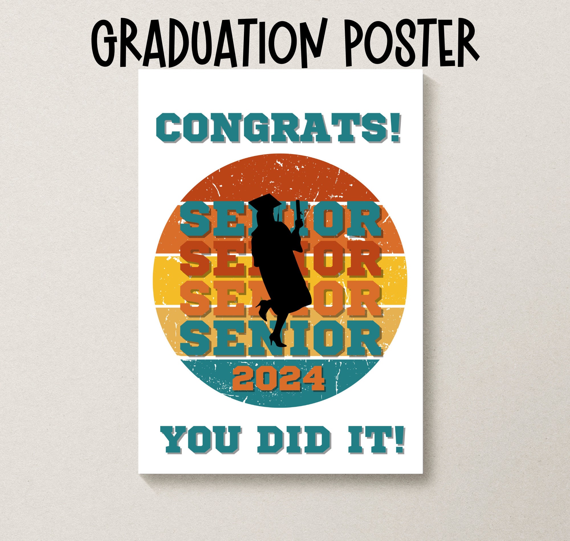 Graduation Poster DIGITAL DOWNLOAD, Graduation 2023 Party Decor, Last ...