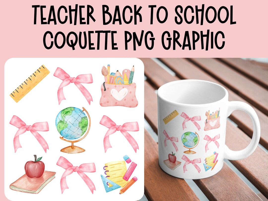 Back to School Coquette Png Graphic Clipart Teacher T-shirt Graphic ...
