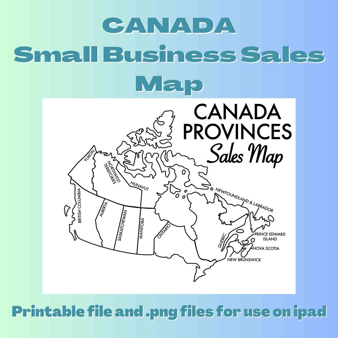 Canada Sales Map, Small Business Sales Map, Etsy Sales Map, Sales ...