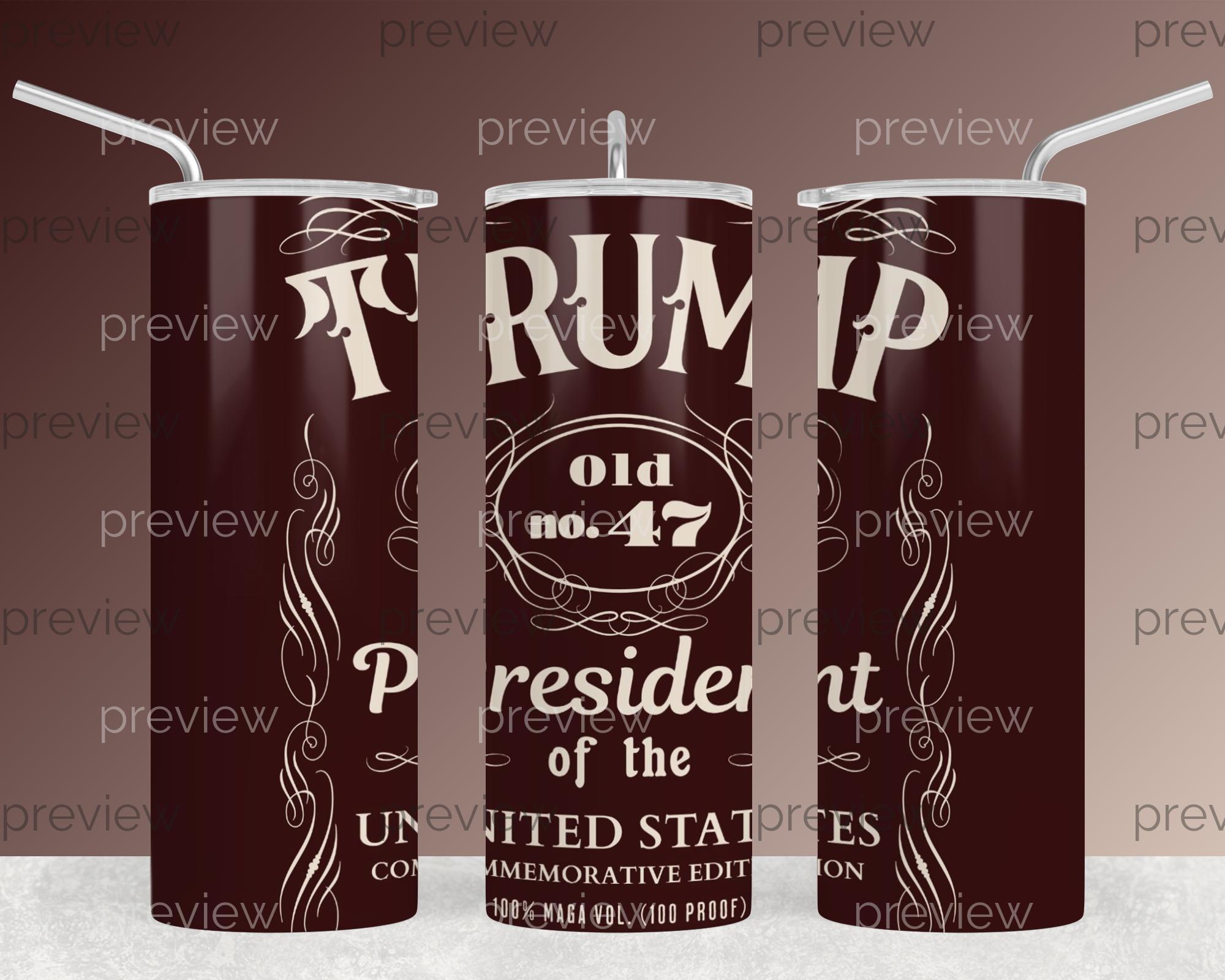 Trump Whiskey Label Tumbler Wrap Bundle- TRUMP Old No. 47 President of ...