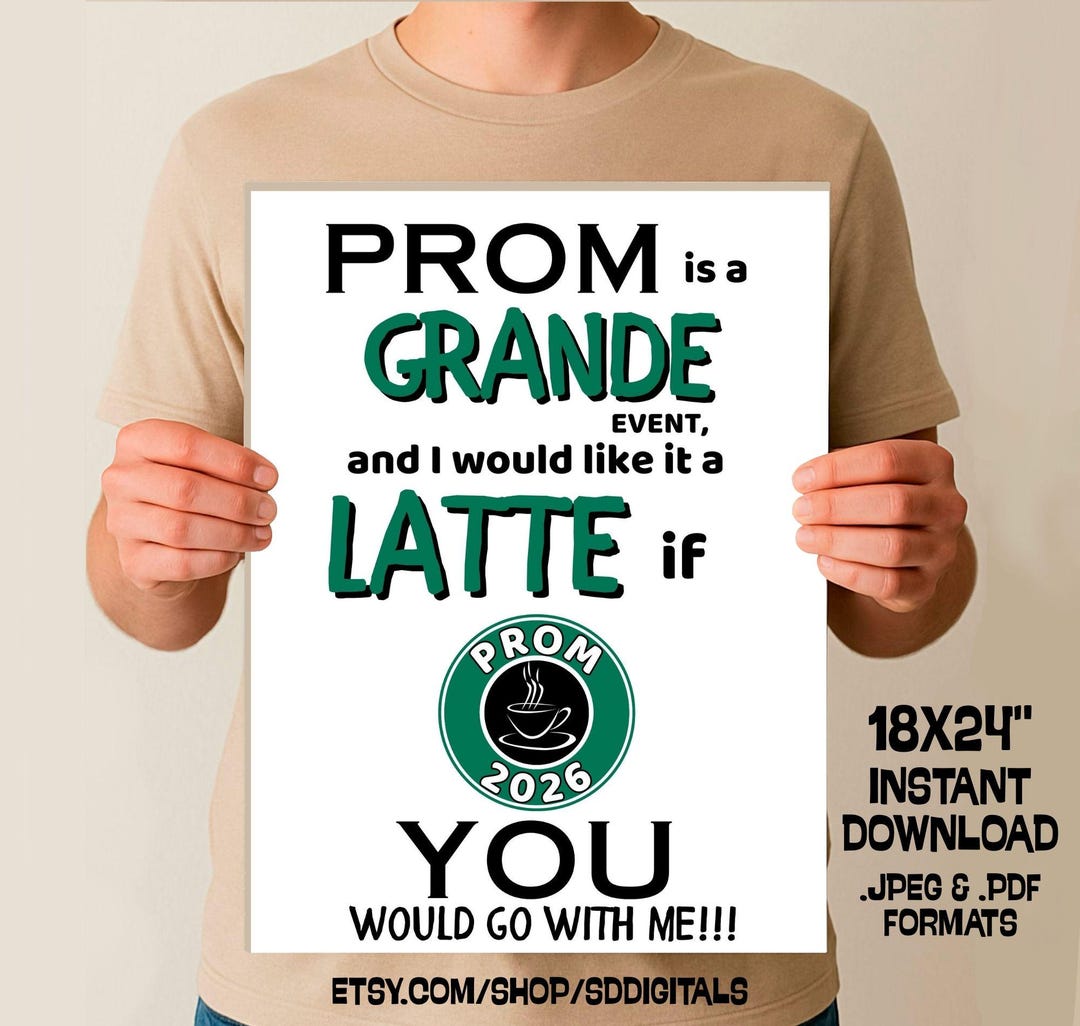 Promposal Poster DIGITAL DOWNLOAD, Coffee Prom Invite, Latte Prom 2024 ...
