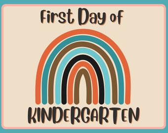 First Day of Kindergarten 2024 Sign Rainbow Back to School Chalkboard ...