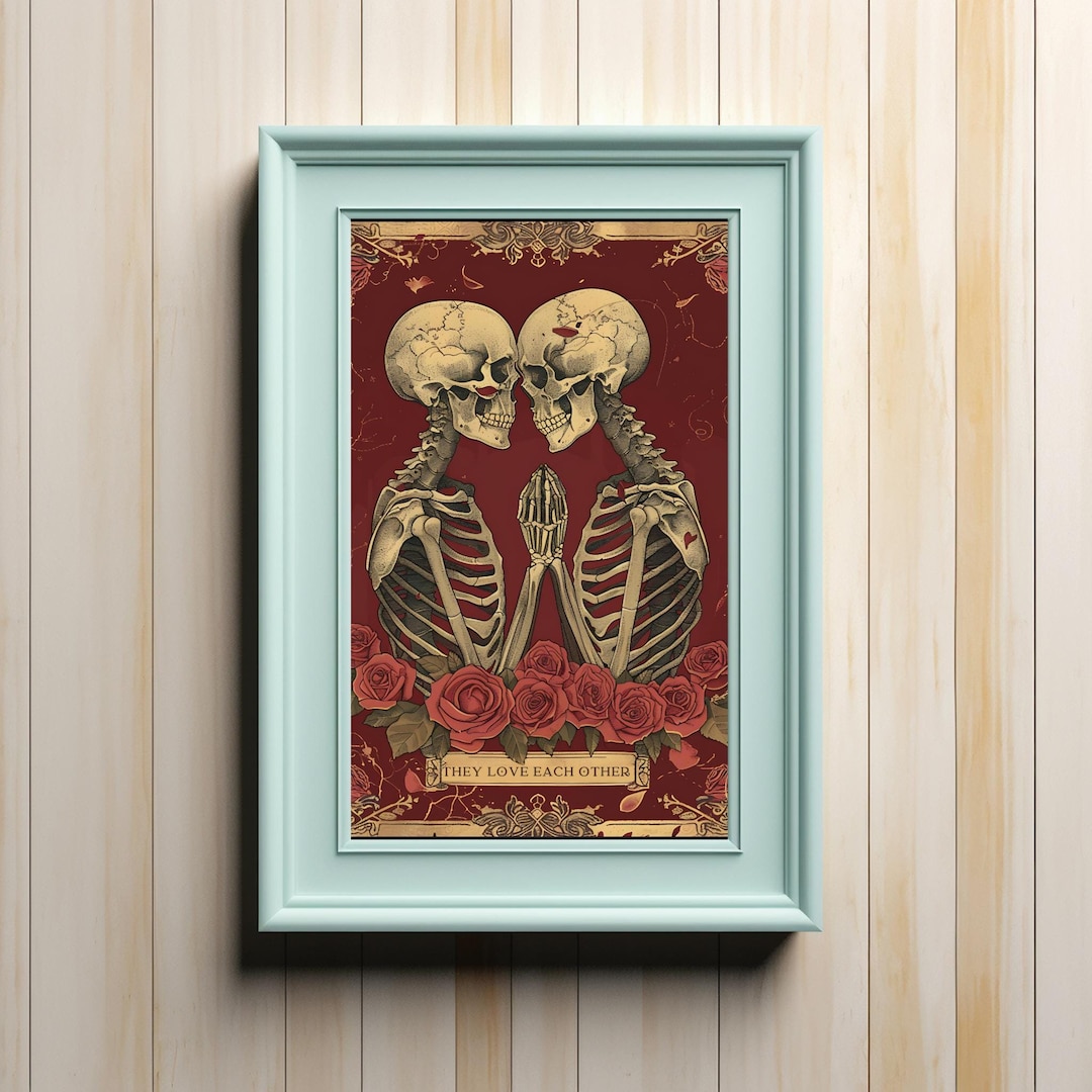 They Love Each Other Printable Poster Romantic Skeletons Wall Art ...