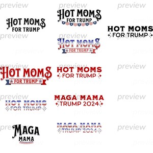 Maga Mama Graphic Bundle Png Hot Moms for Trump Pod Tshirt Design ...