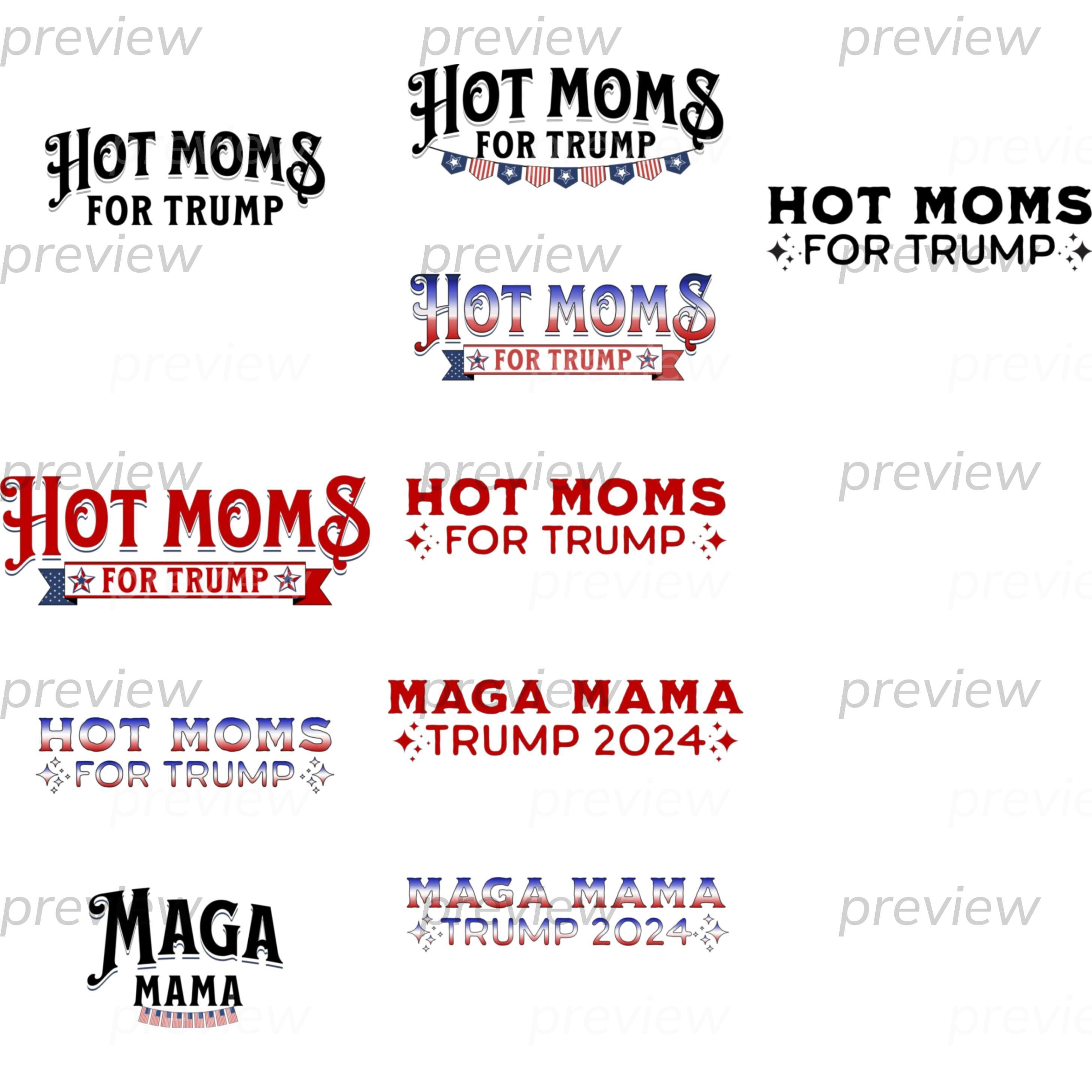 Maga Mama Graphic Bundle Png Hot Moms for Trump Pod Tshirt Design ...