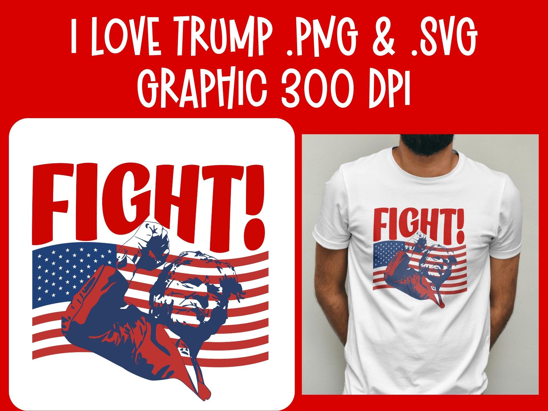 Fight President Trump Graphic Png Assassination Attempt Trump Svg MAGA ...
