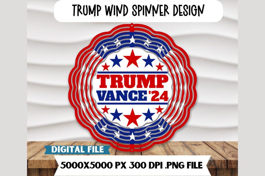 Trump Vance 2024 Wind Spinner Png JD Vance VP Png Election 24 Patriotic ...