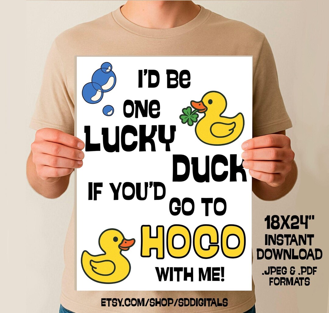 Duck Homecoming HOCO Proposal Poster Lucky Duck Dance Invite High ...