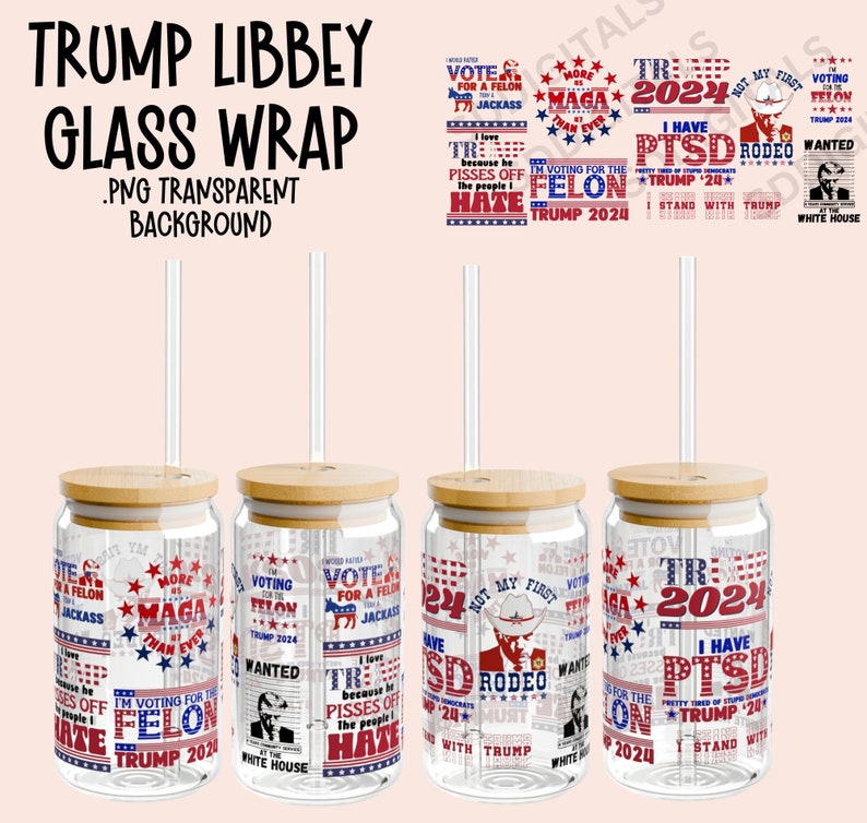 Trump Libbey Glass Can Wrap Png President Donald Trump Vote 2024 Sipper ...
