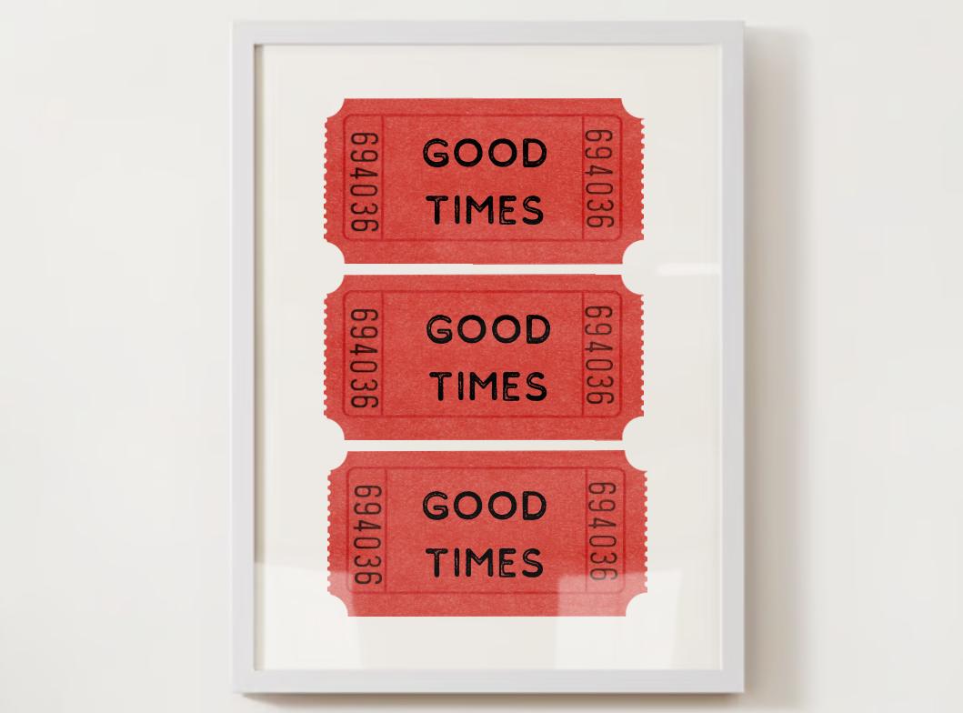 Good Times Wall Art | Digital Download - Etsy