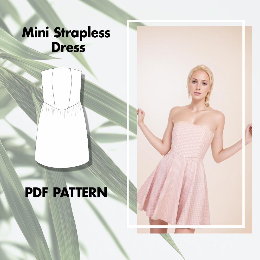 Mini Strapless Dress Pdf Sewing Pattern, Strapless Cocktail Dress ...