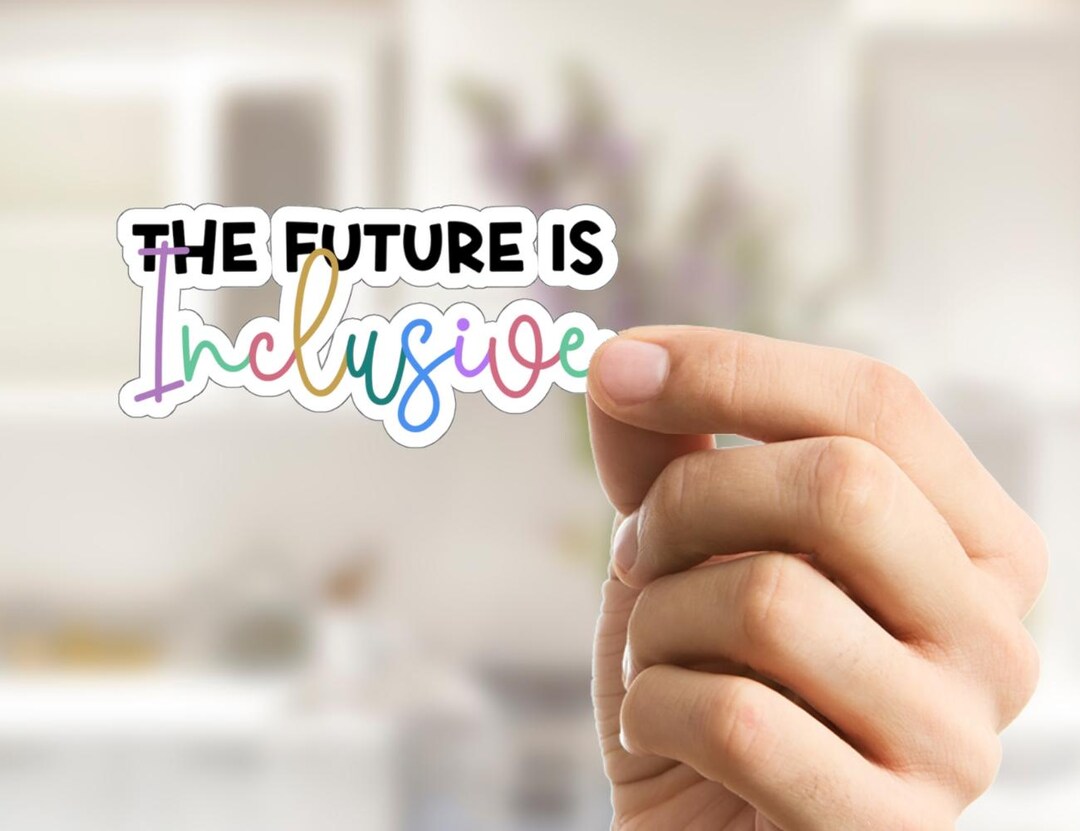 The Future is Inclusive Stickers, Diversity Stickers, Feminist Stickers ...