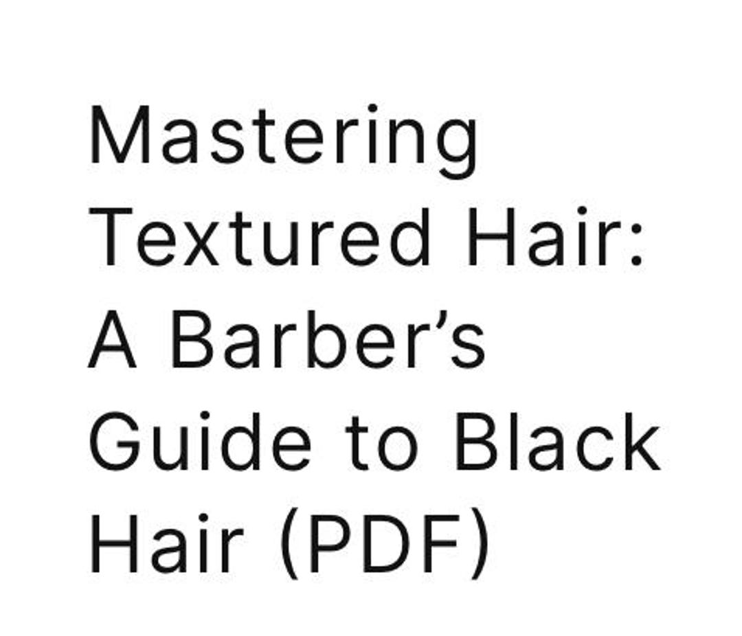 Mastering Textured Hair - A Barbers Guide to Black Hair (PDF) - Etsy