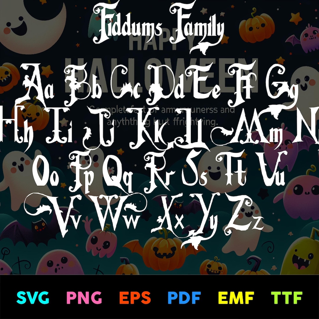 Addams Family Font - Spooky Fun in Cricut Format, SVG, PNG & GIF – Free ...