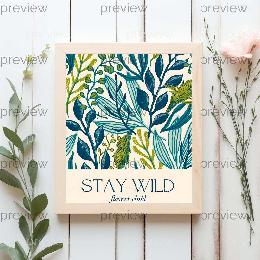 Stay Wild - Flower Child Digital Art Print - Vibrant Nature-inspired ...