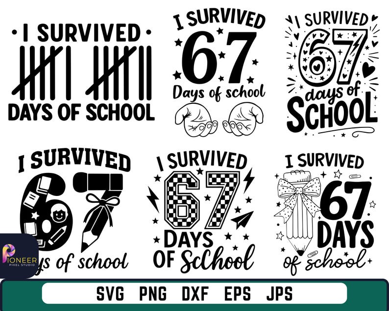 I Survived 67 Days of School SVG Bundle, Viral Meme Designs (digital ...
