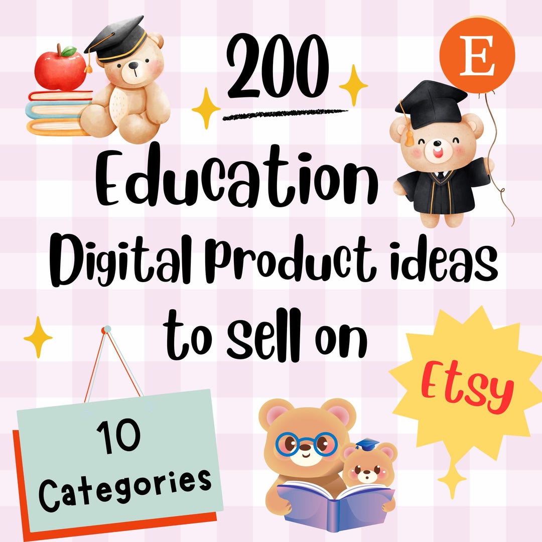 200 Education Digital Product Ideas: Etsy Seller Guide (digital ...