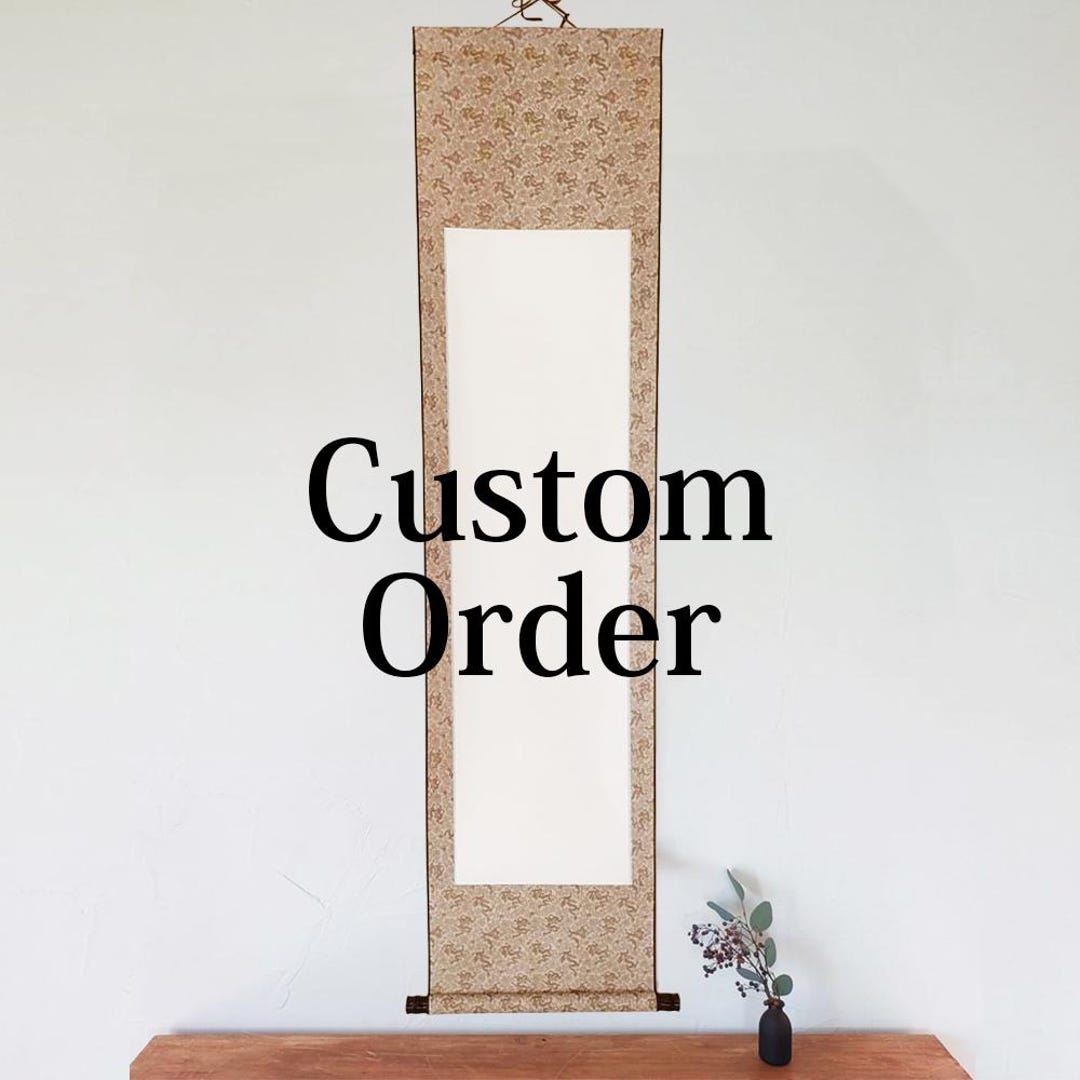 Custom Order Japanese Kanji Calligraphy Scroll, Handmade, Japanese ...