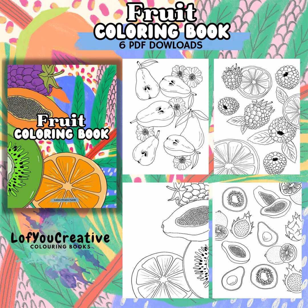 6 Fruit Coloring Pages: Hand Drawn Illustrations to Relax and Enjoy ...