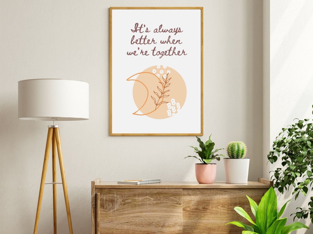 It's Always Better When We're Together, Digital Art Print, Boho Wall ...