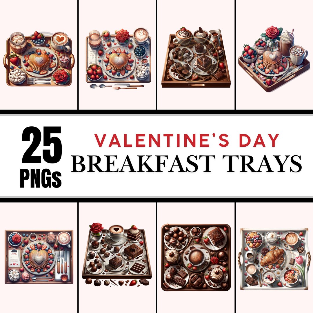 25 VALENTINE'S DAY Breakfast Tray Pngs | Digital Downloads | LOVE ...