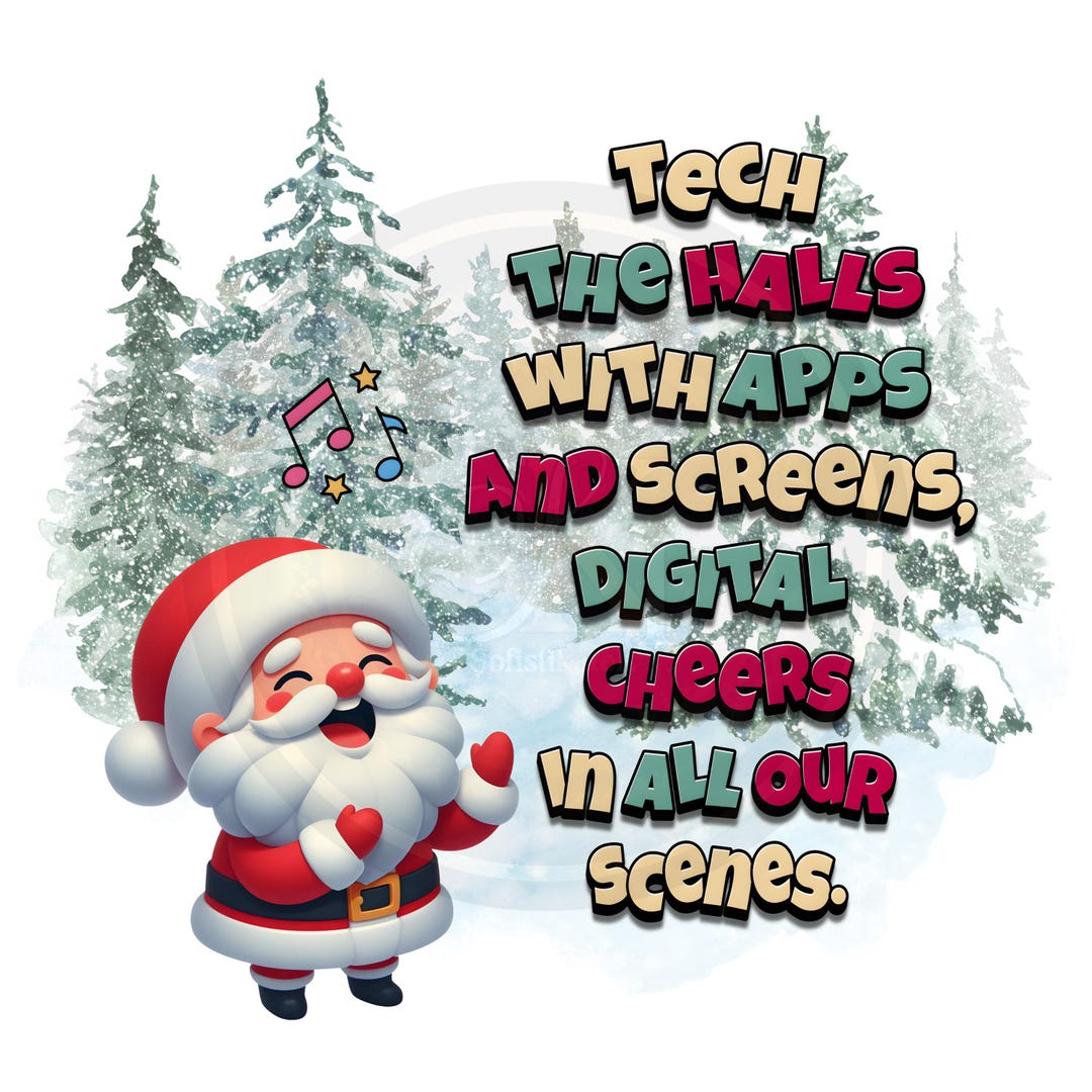 Tech the Halls - Funny and Festive PNG Clipart | Singing Santa-3 ...