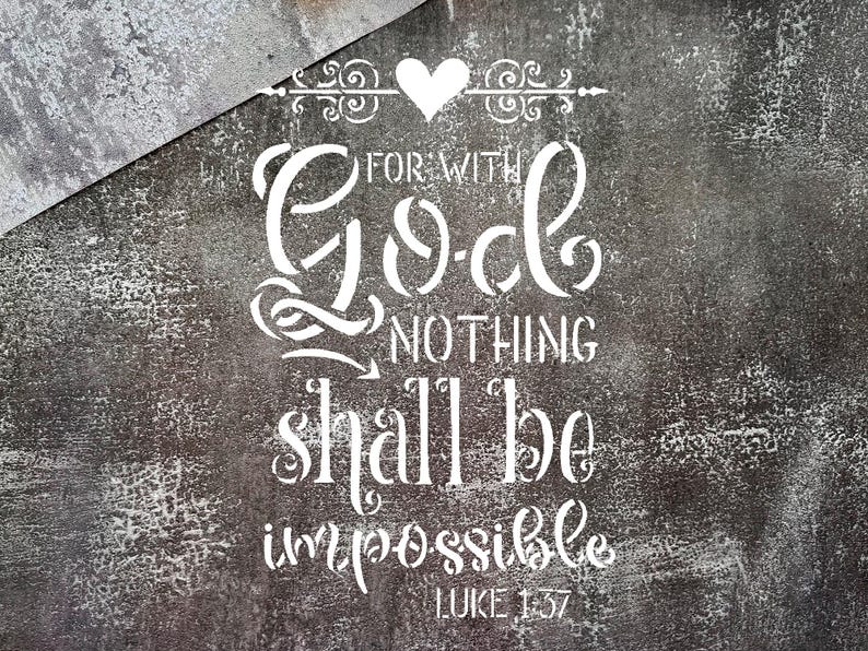 Inspirational Quote Stencil for With God Nothing Shall Be Impossible ...