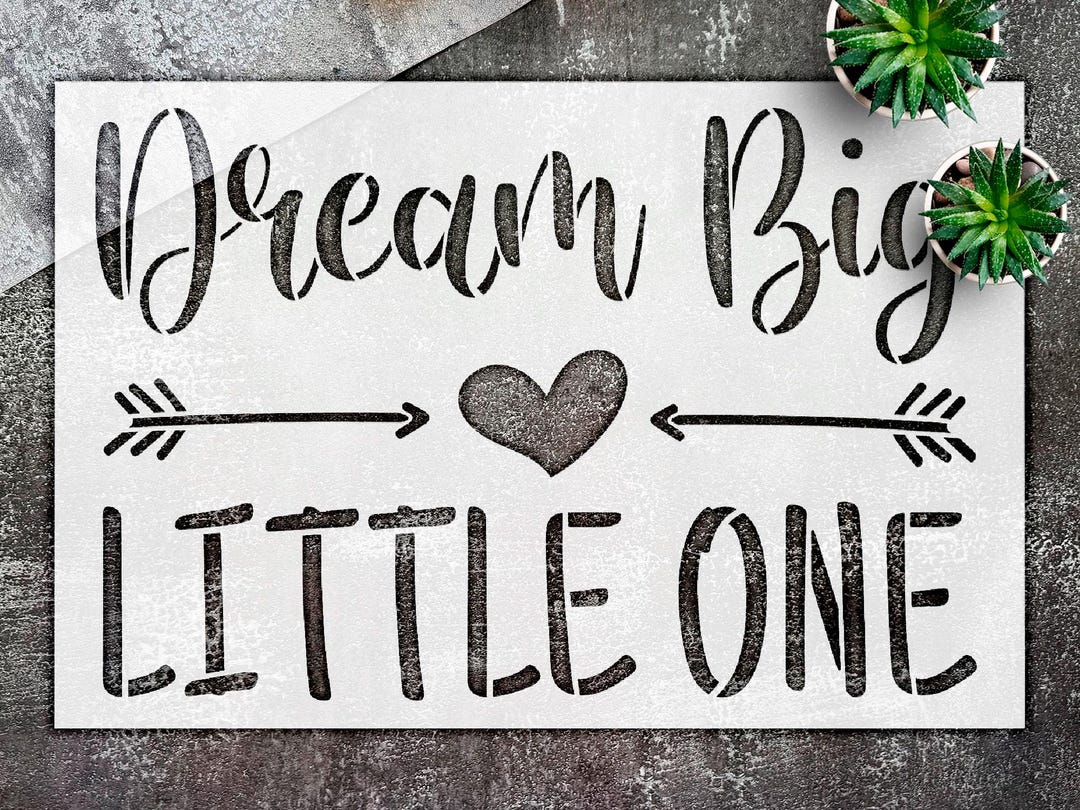 Dream Big Little One Stencil Motivational Wall Art DIY Nursery Stencil ...
