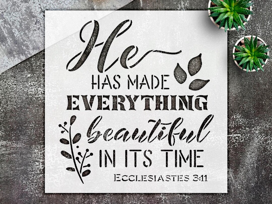 He Has Made Everything Beautiful Stencil With Bible Verse, Christian ...