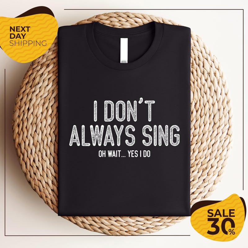 Funny Shirt Singing - Etsy