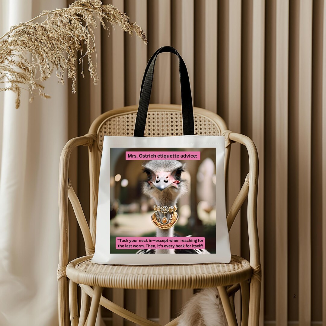 Hilarious Meme Mrs. Ostrich Teaching Etiquette Canvas Tote Bag, Quirky ...