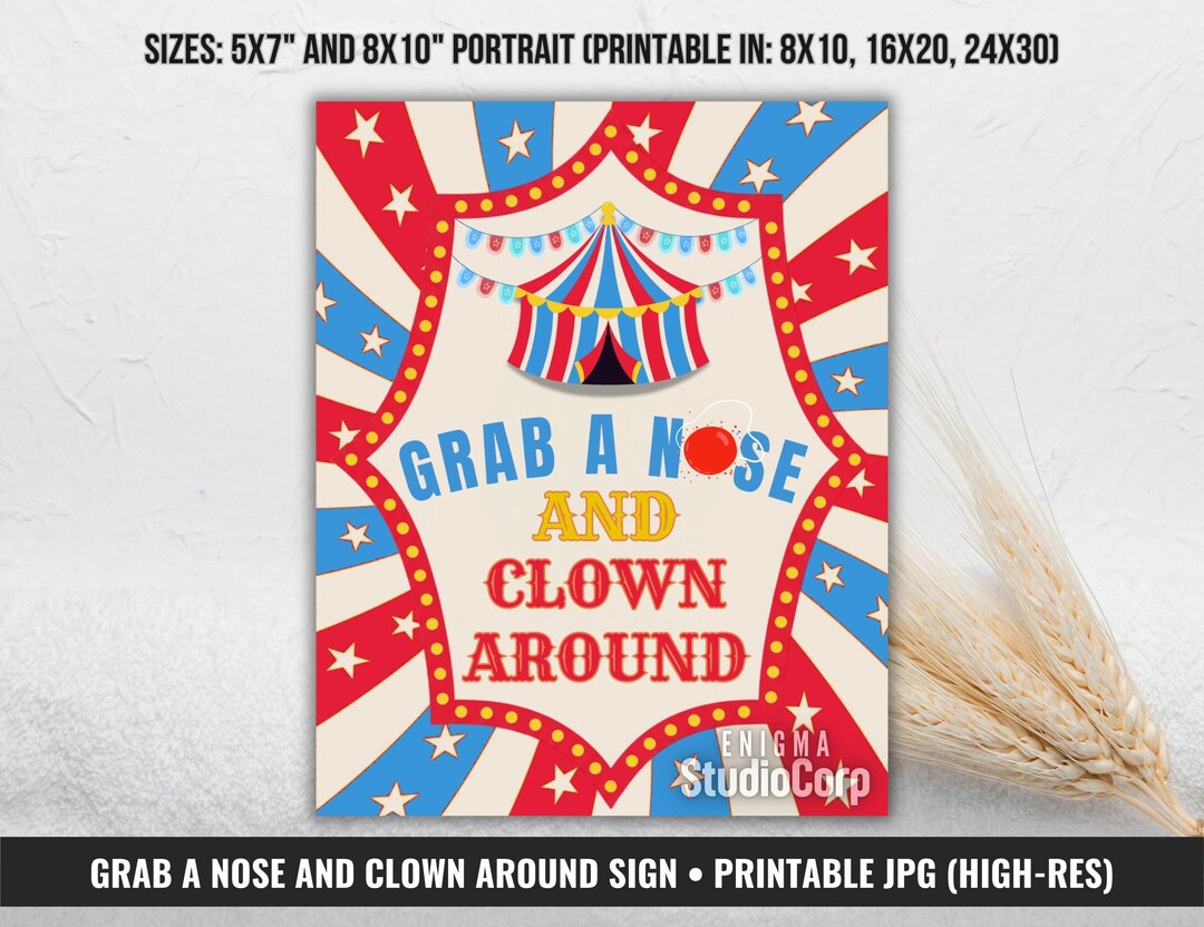Grab a Nose and Clown Around Sign, Carnival Circus Birthday Party Decor ...