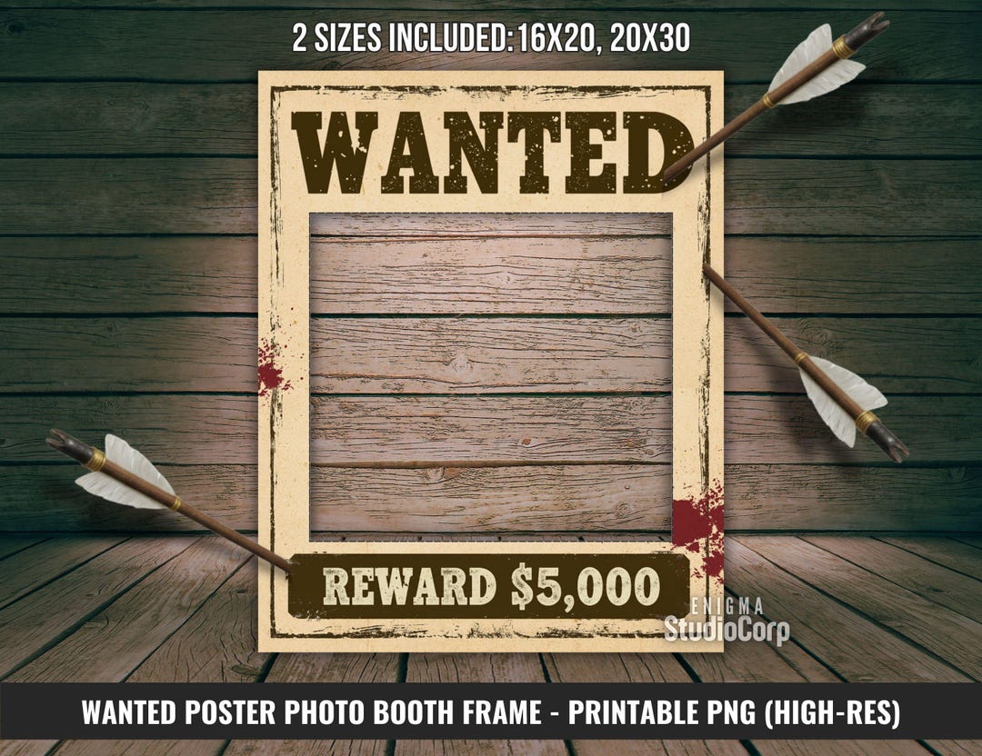 Printable Wanted Poster Photo Booth Frame, Wild West Party Decor ...