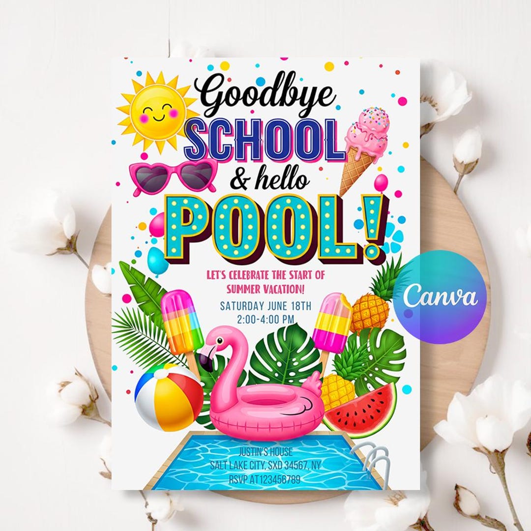 Goodbye School Hello Pool Invitation Template, Editable Pool Party ...
