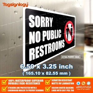 Sorry No Public Restrooms - Bathroom/toilet for Customers Only UV ...