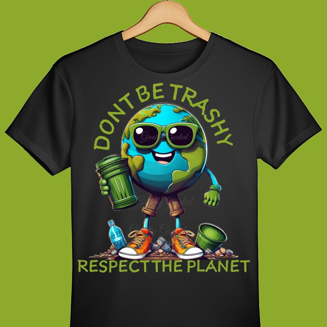 Don’t Be Trashy Earth Day Shirt PNG | Edgy Pop Art Environmental Design ...