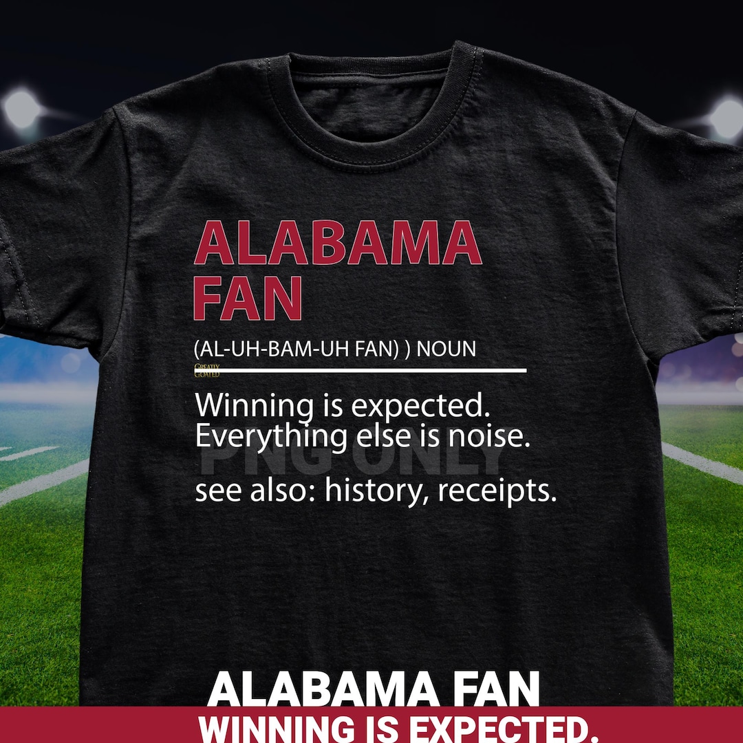 Alabama Fan Definition PNG | College Football Fan Digital Download ...