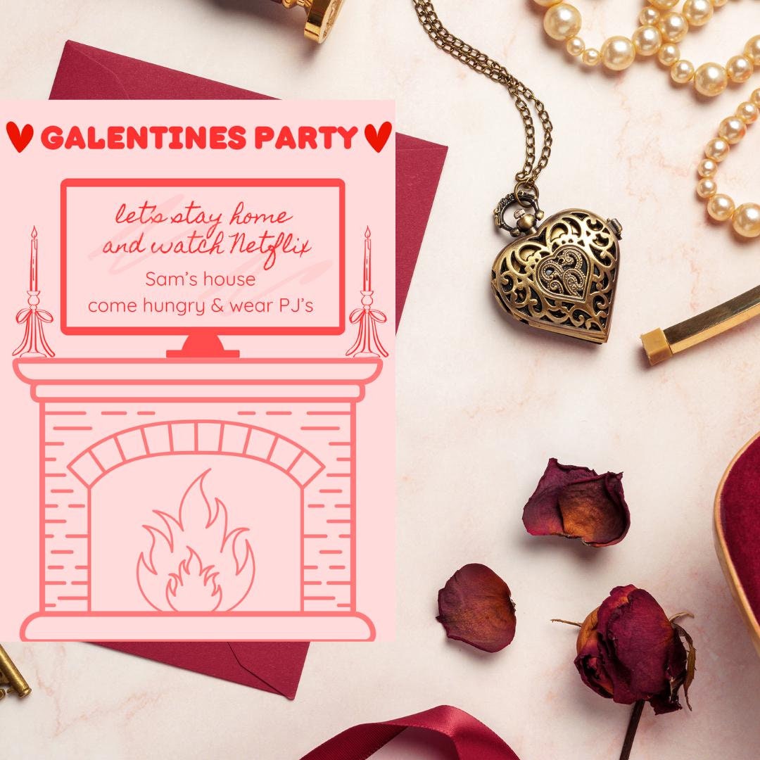 Galentine's Party Invitation. Netflix and Chill. Hosting Valentine's or ...