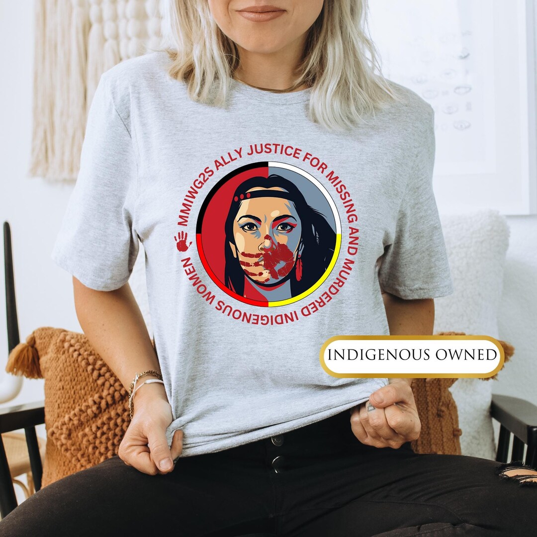 MMIW Ally Shirt, MMIWG2S Ally Shirt, Missing Indigenous Women Ally ...
