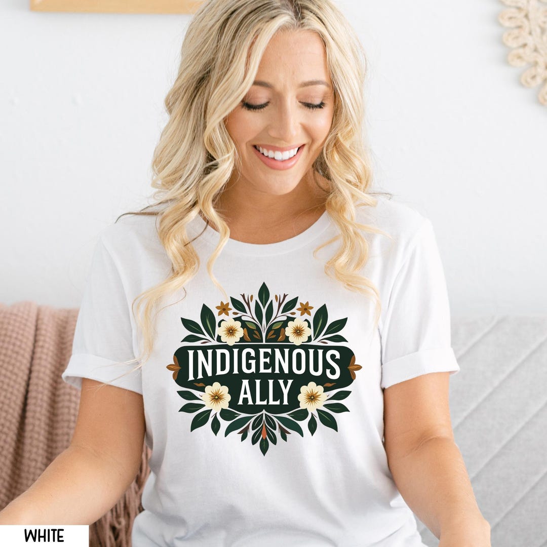 Indigenous Ally Unisex Shirt, Native Culture Tee, Support Indigenous ...