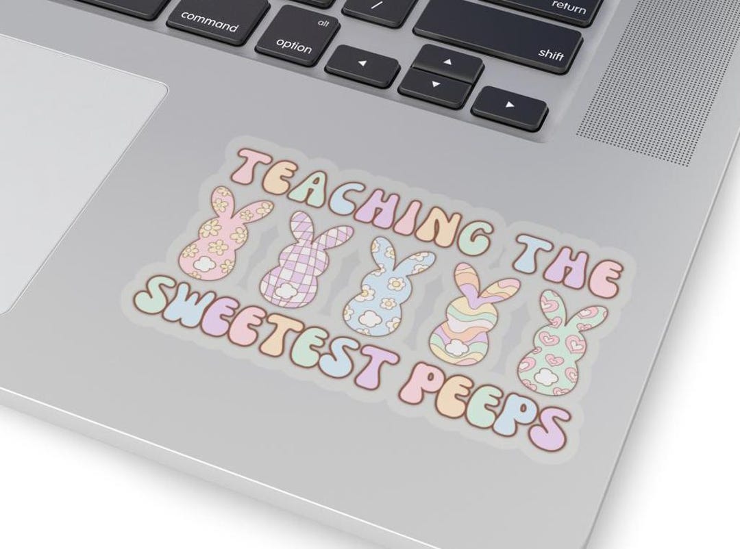 School Teacher Sticker, Teaching the Sweetest Peeps Sticker, Cute ...