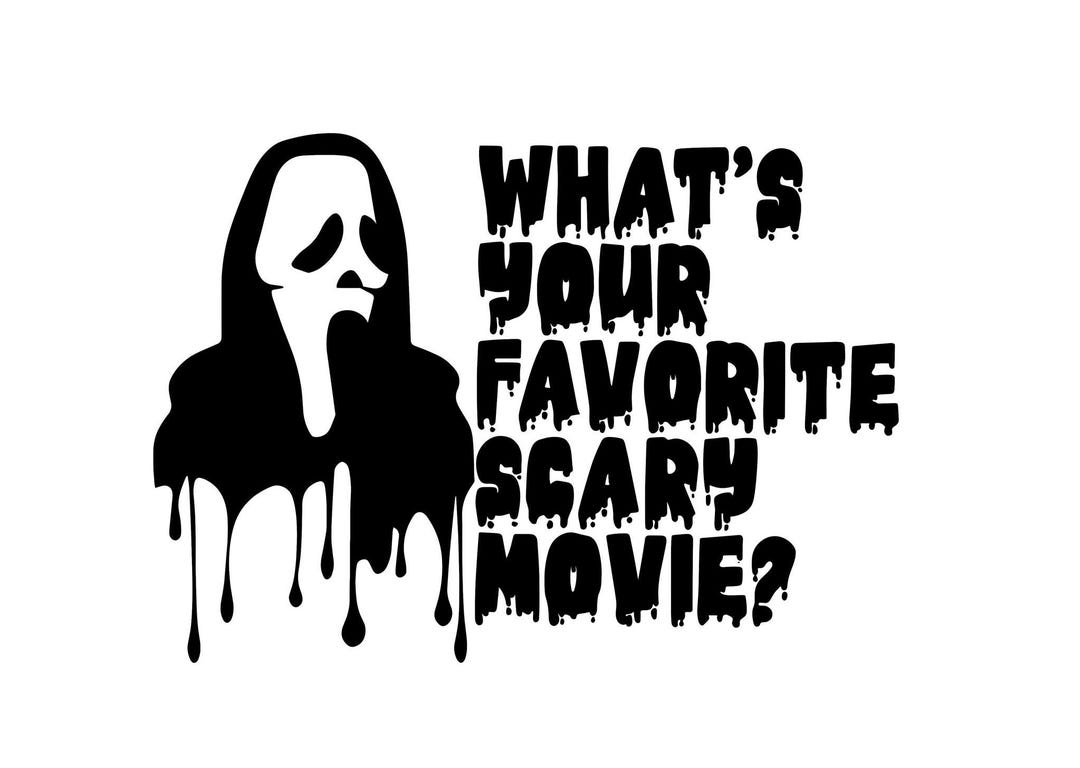 Ghostface What's Your Favorite Scary Movie Scream Svg, Halloween Svg ...