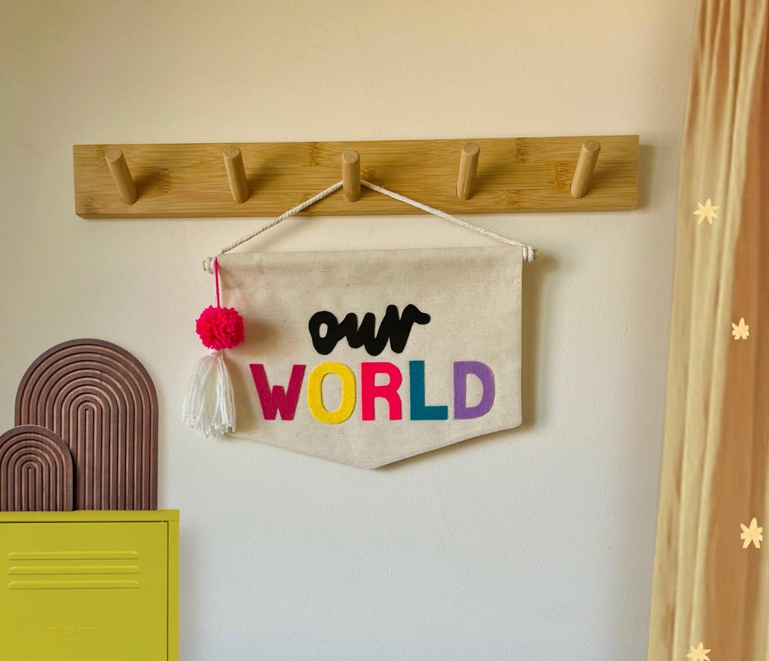Our World Flag, Pennant, Wall Art, Home Decor, Nursery Wall Hanging ...